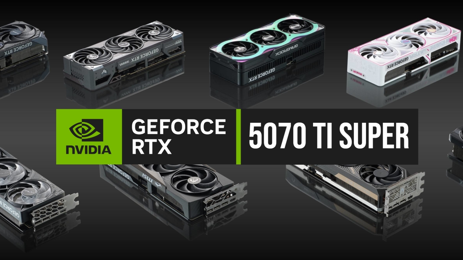GeForce RTX 5070 Ti is also getting a SUPER refresh, with 24GB of VRAM