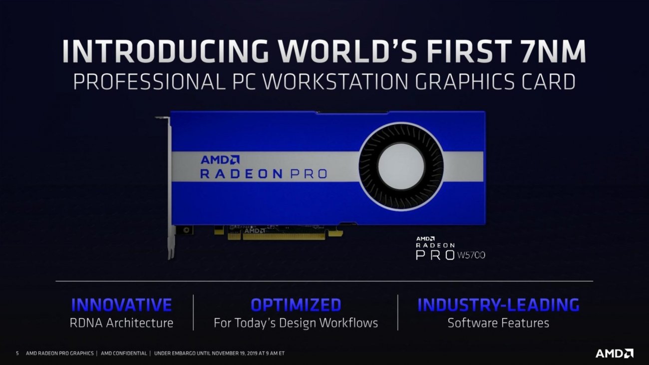 AMD Radeon Pro W5700: workstation Navi, 8GB GDDR6, 9 TFLOPs for $799 AMD Radeon Pro W5700: workstation Navi, 8GB GDDR6, 9 TFLOPs for $799