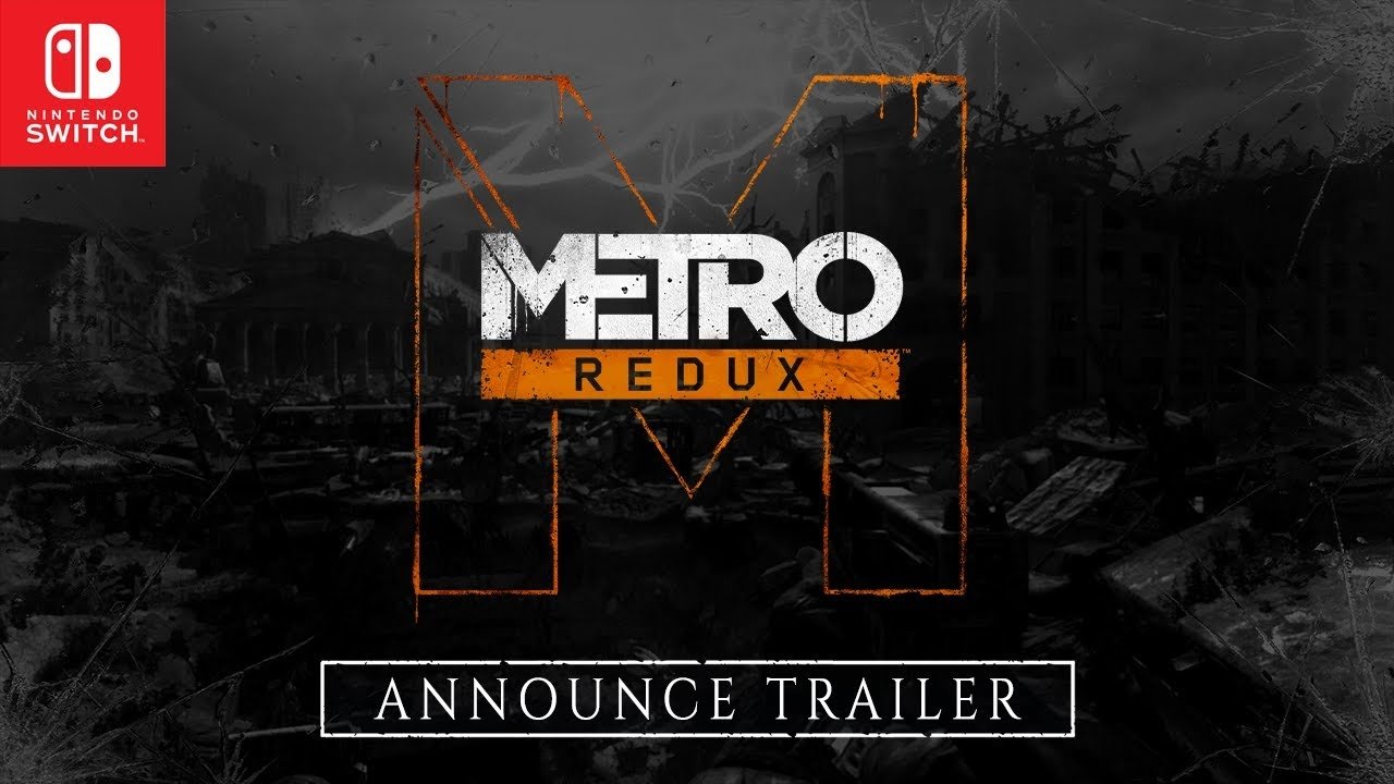 Metro Redux runs at 720p 30FPS on Nintendo Switch