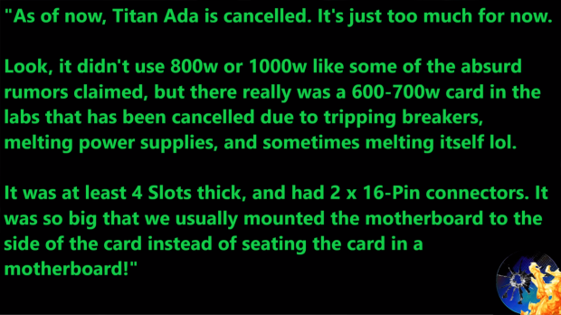 NVIDIA's monster TITAN Ada cancelled: dual 16-pin power, melted PSUs NVIDIA's monster TITAN Ada cancelled: dual 16-pin power, melted PSUs