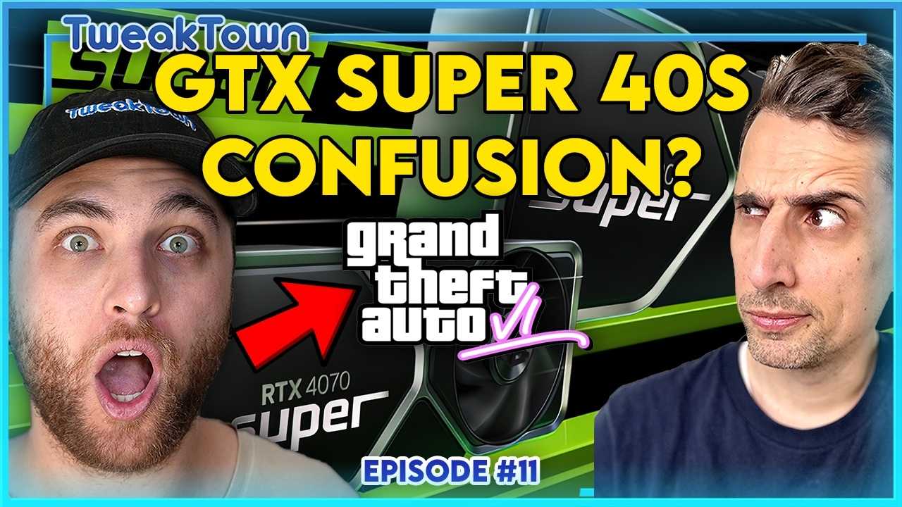 TT Show Episode 11 - Grand Theft Auto 6, GeForce RTX SUPER GPUs ...